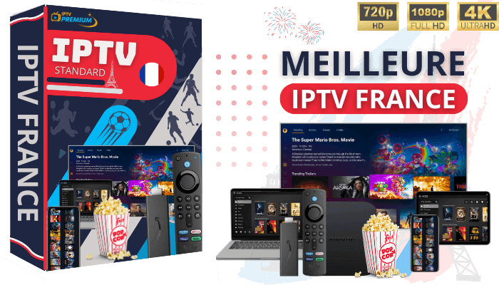 Abonnement IPTV Premium En France 4K [2 Packs]